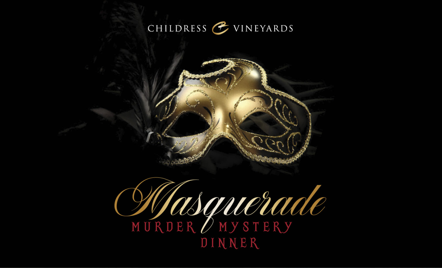 Masquerade Murder Mystery Dinner – SOLD OUT – Childress Wines